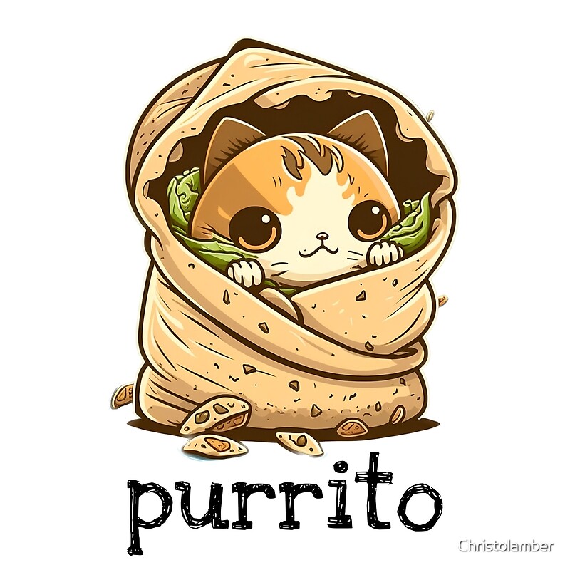 "Purrito cat" by Christolamber | Redbubble