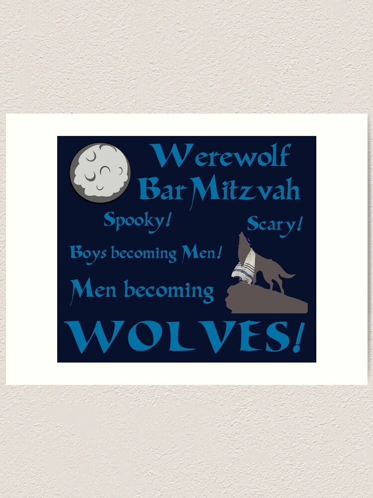 "Werewolf Bar Mitzvah" Art Print for Sale by SuperGuy | Redbubble