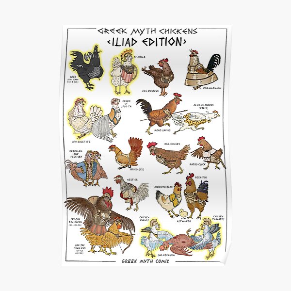 "Greek Myth Chickens - COLOUR Iliad Edition (no background)" Poster for ...