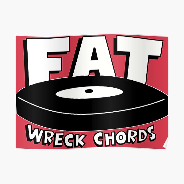 "Fat Wreck Records - Punk Rock Label" Poster for Sale by Stoba74 ...