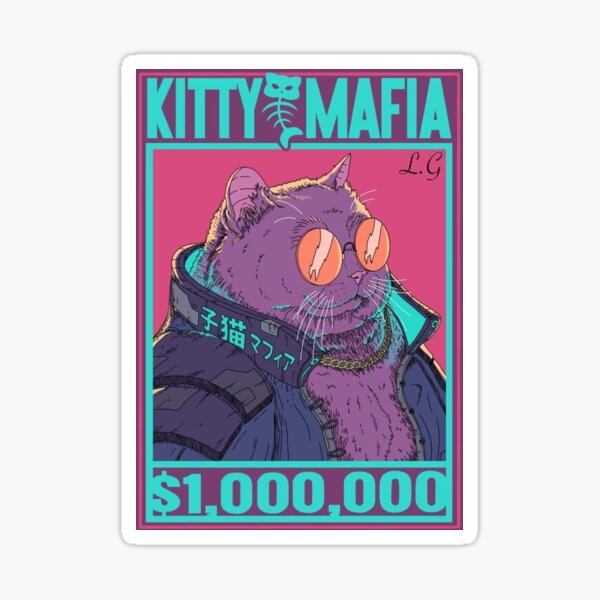 "KITTY MAFIA " Sticker for Sale by Prince-desart | Redbubble