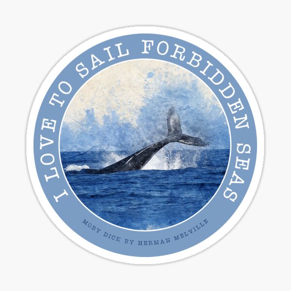 "Sailing quote from Moby Dick by Herman Melville" Sticker for Sale by ...