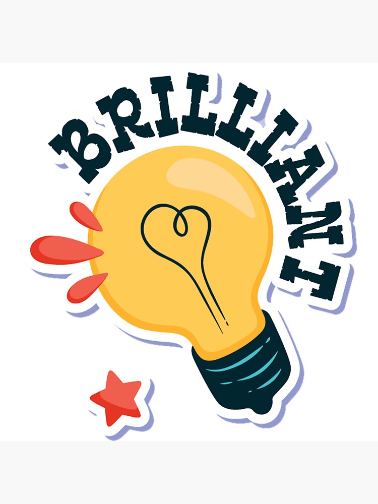 "Brilliant " Sticker for Sale by stor-e | Redbubble