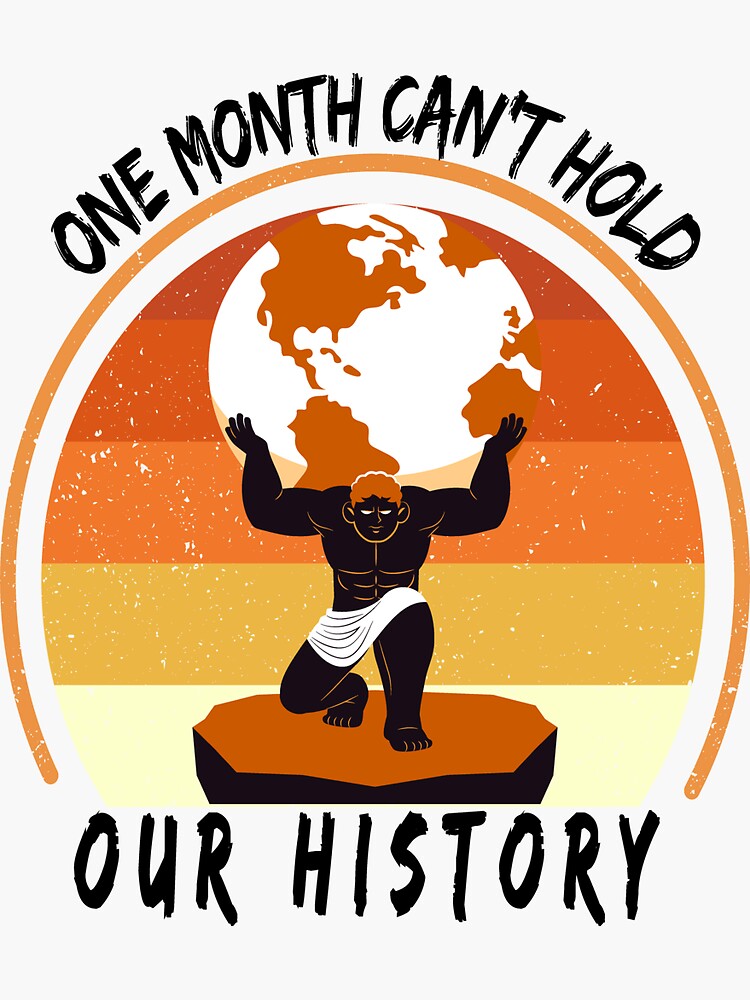 One Month Cant Hold Our History African Black History Month T Shirt