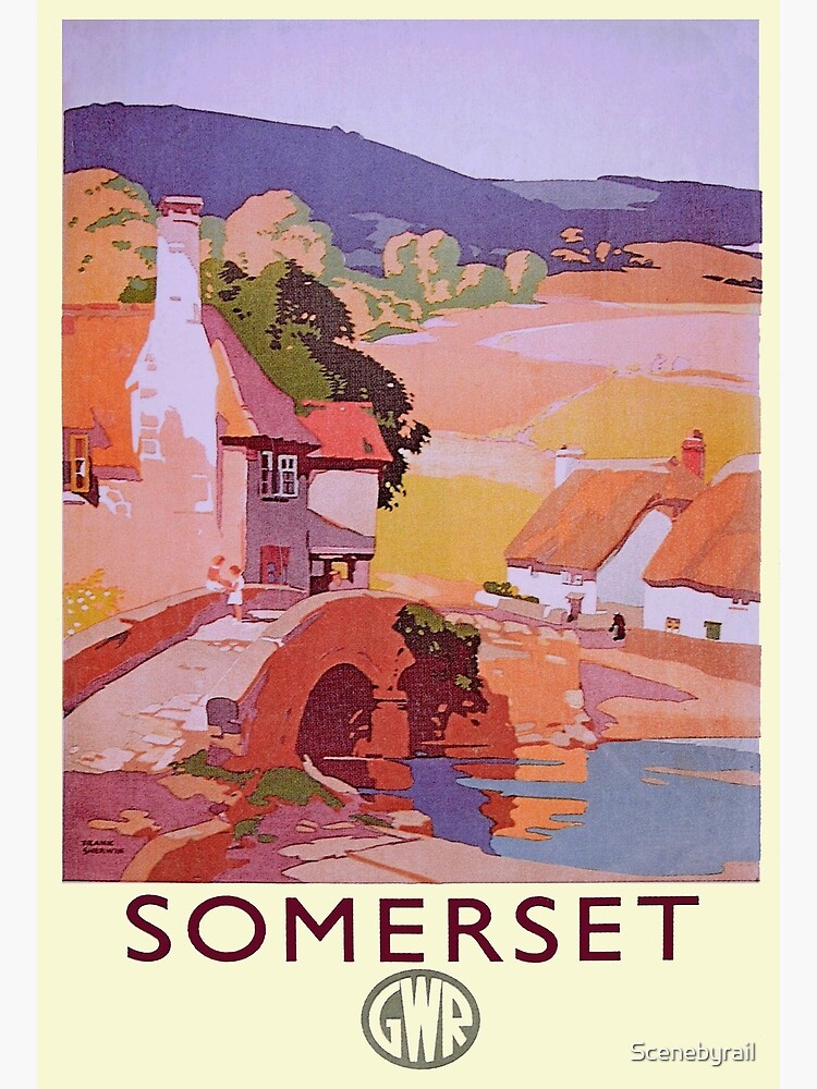 Vintage Great Western Railway Somerset Travel Poster Poster For Sale By Scenebyrail Redbubble