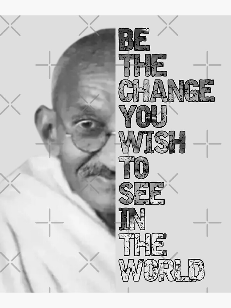 "Mahatma Ghandi Quote " Poster for Sale by Teetans | Redbubble
