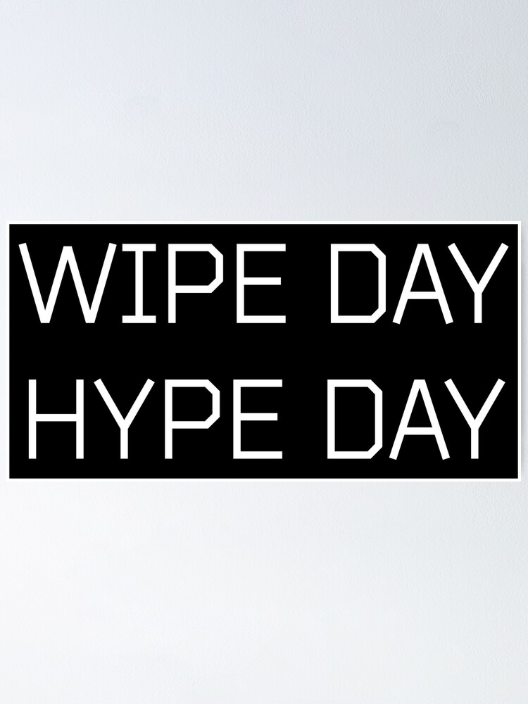 "Escape From Tarkov - Wipe Day Hype Day" Poster for Sale by ContTraders ...