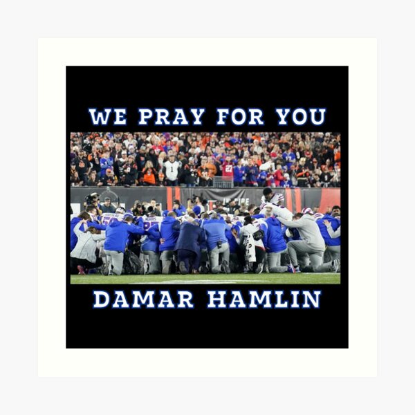 "pray for Damar Hamlin, praying for damar hamlin" Art Print for Sale by ...