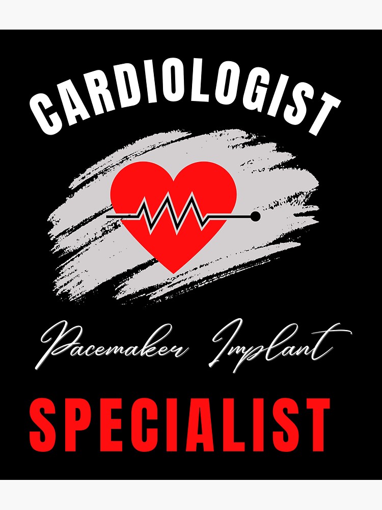 " Cardiologist Pacemaker implant Specialist motivational design ...