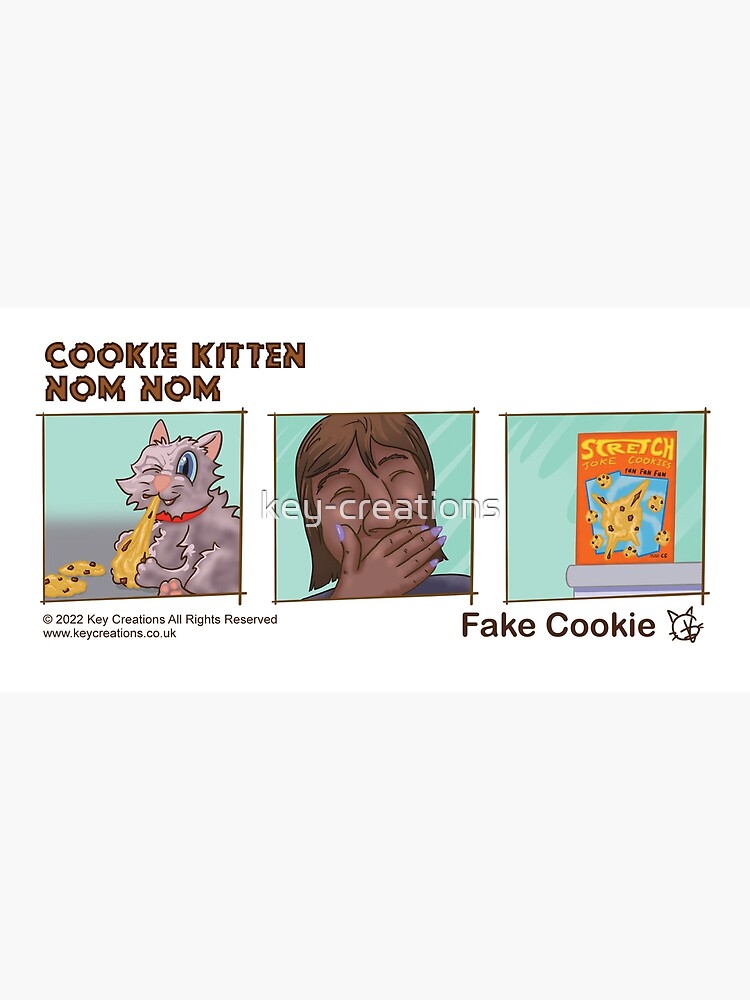 "Cookie Kitten Nom Nom - Fake Cookie Comic Strip" Poster for Sale by key-creations | Redbubble