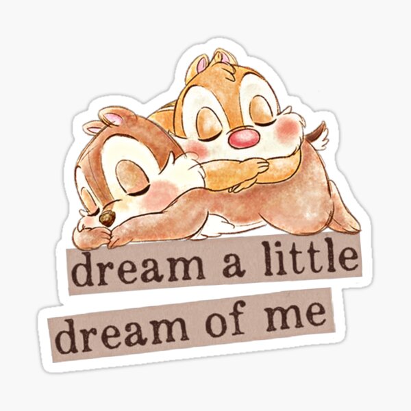 "Chip and dale, dream a little" Sticker for Sale by Lena-hk | Redbubble