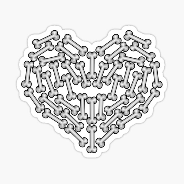"Heart made out of Bones - Bones of Love " Sticker for Sale by ...