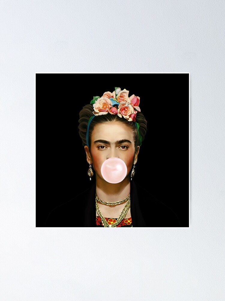 "Frida Kahlo Blowing Pink Bubble gum" Poster for Sale by Artyblender ...