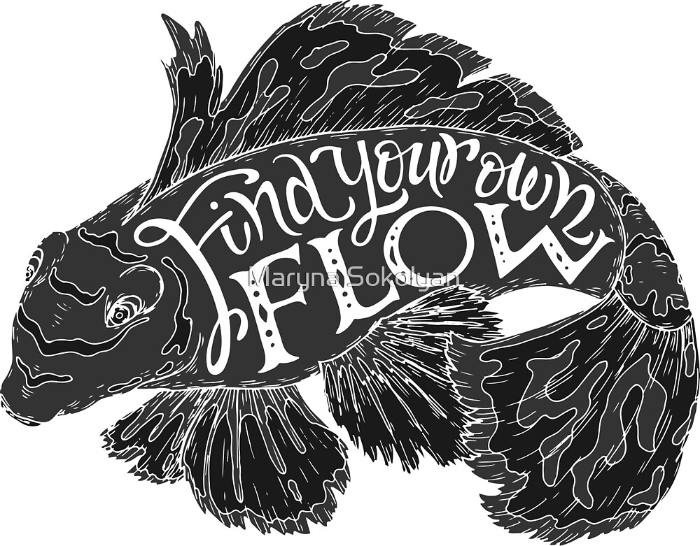 ""Find your flow" typography poster" by Maryna Sokolyan | Redbubble