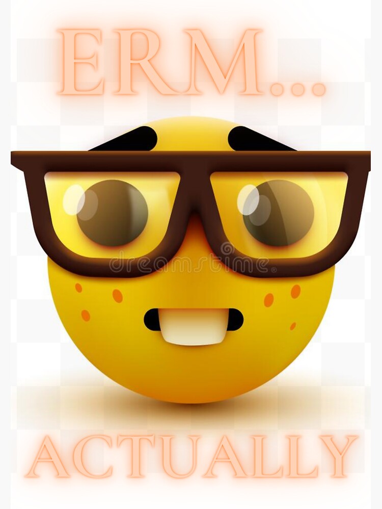 "ERM ACTUALLY MEME" Sticker for Sale by sujojo | Redbubble