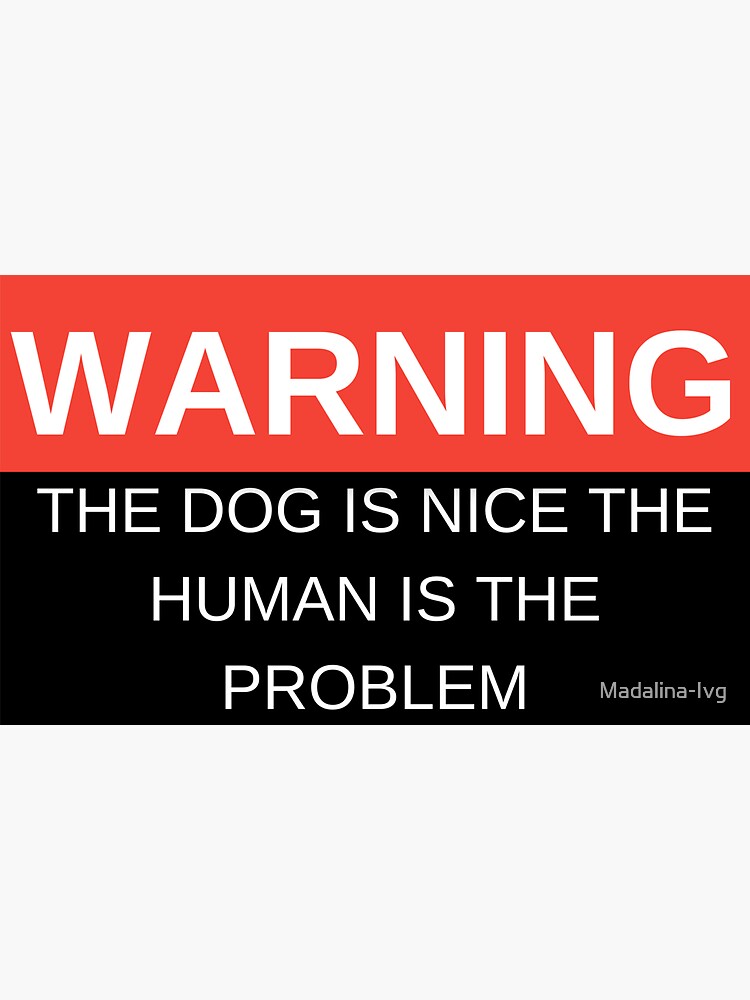 "Human warning label" Sticker for Sale by Madalina-Ivg | Redbubble