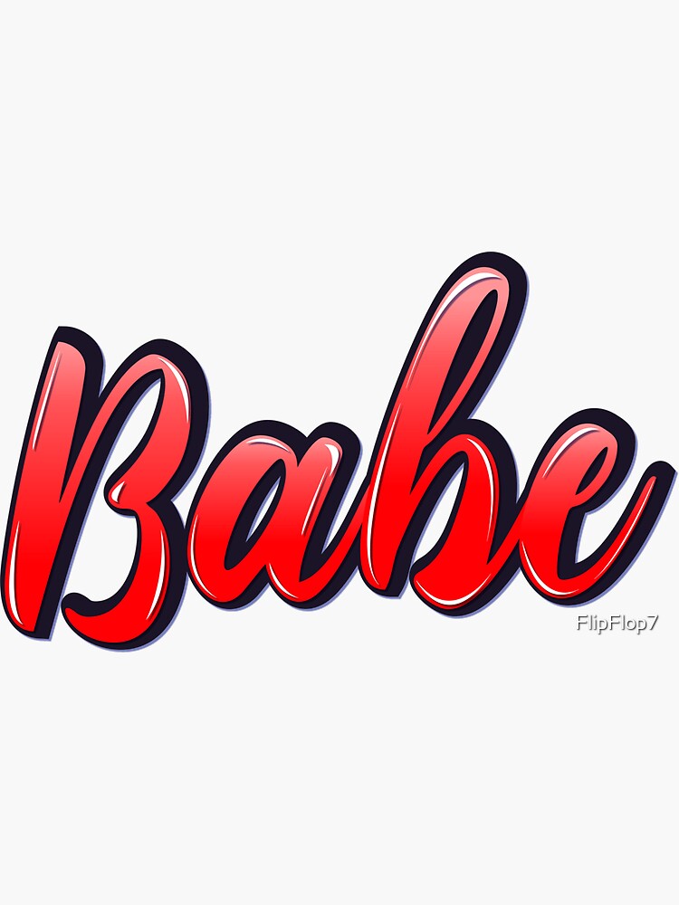 Cute Babe Typo Text Girls Women Text Sticker For Sale By Flipflop7 Redbubble