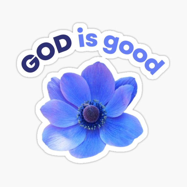 "God is Good" Sticker for Sale by praveendake | Redbubble