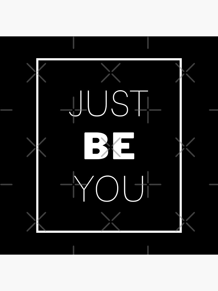 "Just Be You Art Design" Sticker for Sale by Ghanshyam03 | Redbubble