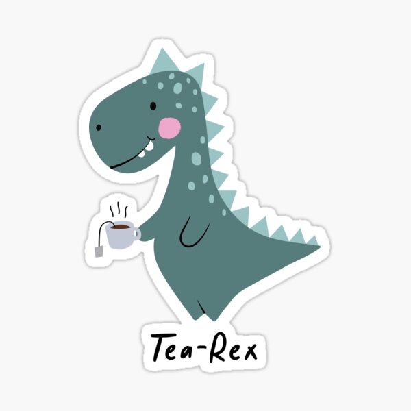 "Tea-Rex | Cute Tosca T-Rex Illustration" Sticker for Sale by ...