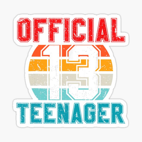 "OFFICIAL Teenager 13 Years Old Gifts 13th Birthday Boys Girl" Sticker ...