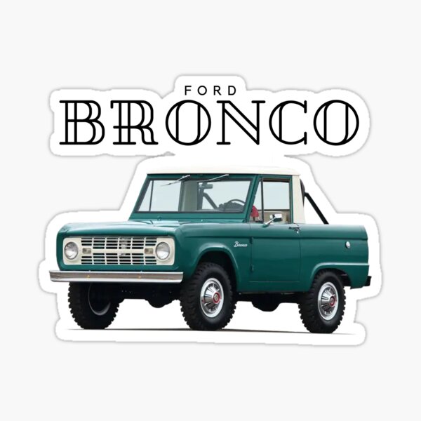 "Ford Bronco First Generation" Sticker for Sale by Off-RoadCars | Redbubble
