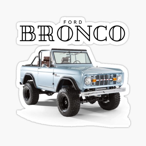 "Ford Bronco First Generation" Sticker for Sale by Off-RoadCars | Redbubble