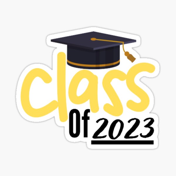 "Class of 2023 graduation" Sticker for Sale by Zinatiz | Redbubble