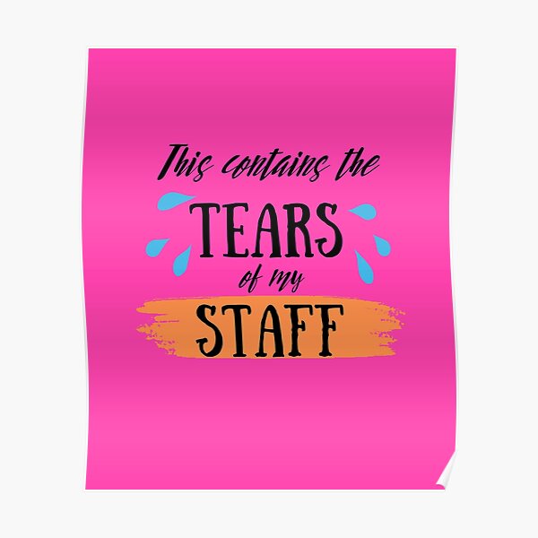 "The Best Present For Boss - This Contains The Tears of My Staff - Male ...