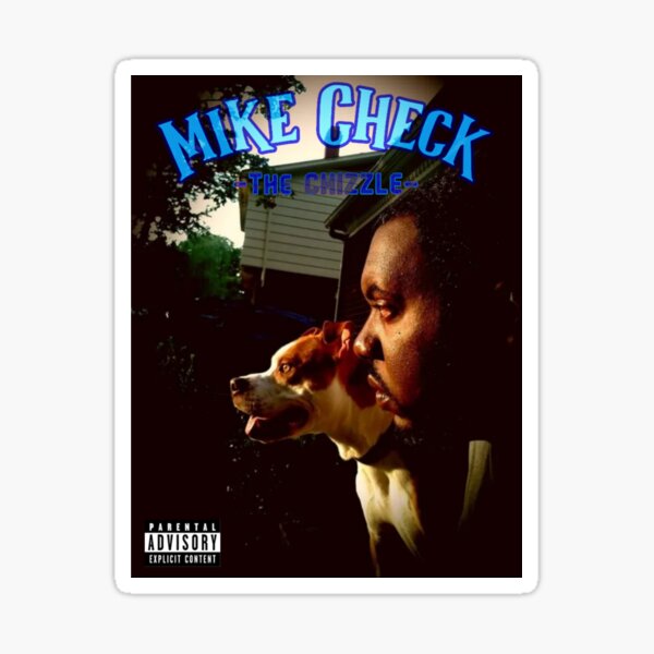 "Mike Check-The Chizzle " Sticker for Sale by Sonic-Fiend | Redbubble