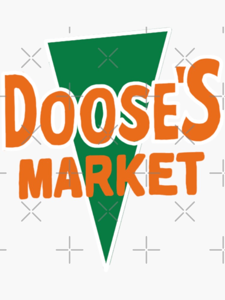 "Doose’s Market Sign" Sticker for Sale by Caitlin Galliford | Redbubble