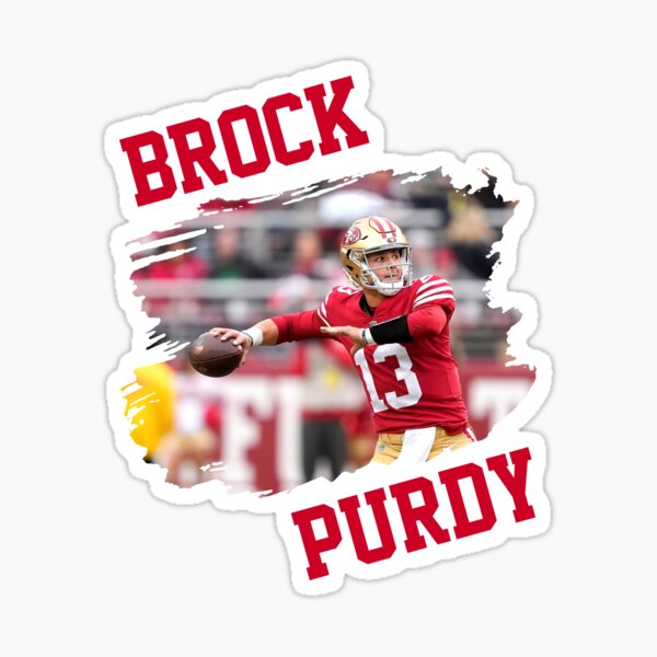 "Brock Purdy 13 Photo With Text v4" Sticker for Sale by TheSouthWind ...