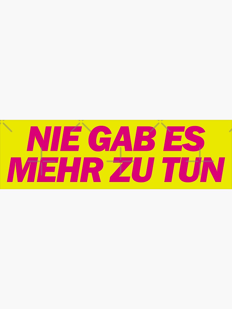 "Nie gab es mehr zu tun - FDP Satire Sticker" Sticker for Sale by ...