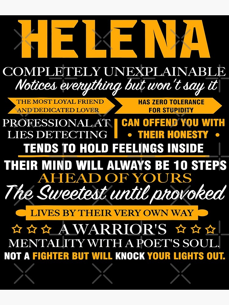 "Helena Completely Unexplainable First Name Tee" Poster for Sale by ...