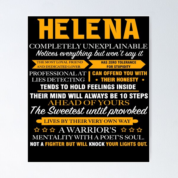 "Helena Completely Unexplainable First Name Tee" Poster for Sale by ...