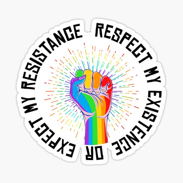 "Respect My Existence or Expect My Resistance" Sticker for Sale by ...