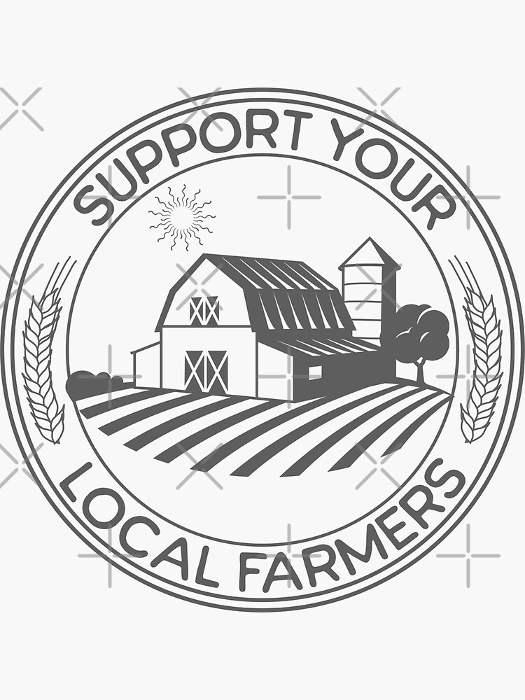 "Support Your Local Farmers" Sticker for Sale by rrsum | Redbubble
