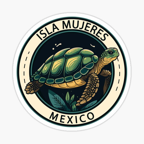 "Isla Mujeres Mexico Turtle Badge" Sticker for Sale by KrisSidDesigns ...