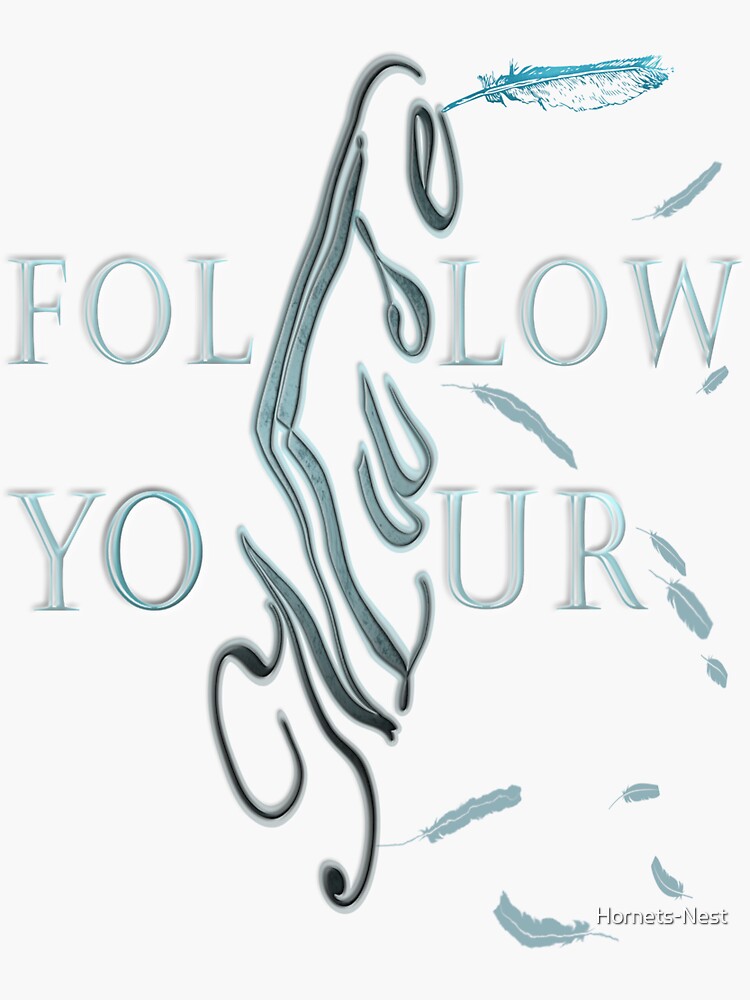 "Follow Your Muse" Sticker for Sale by Hornets-Nest | Redbubble