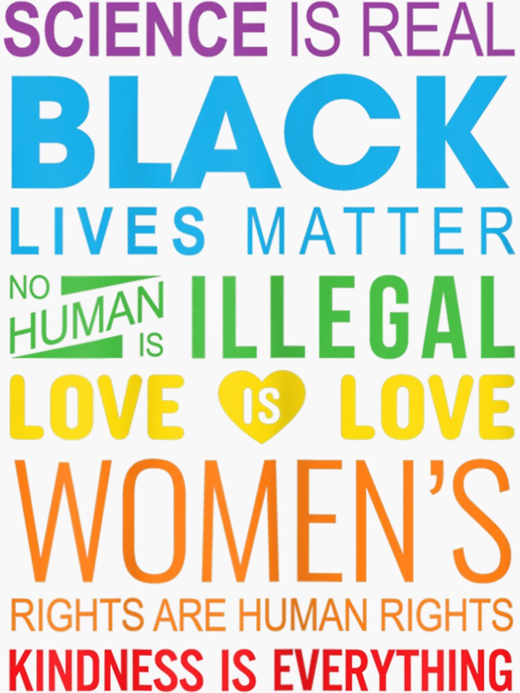"Science Is Real Black Lives Matter Love Is Love LGBTQ Ally" Sticker ...