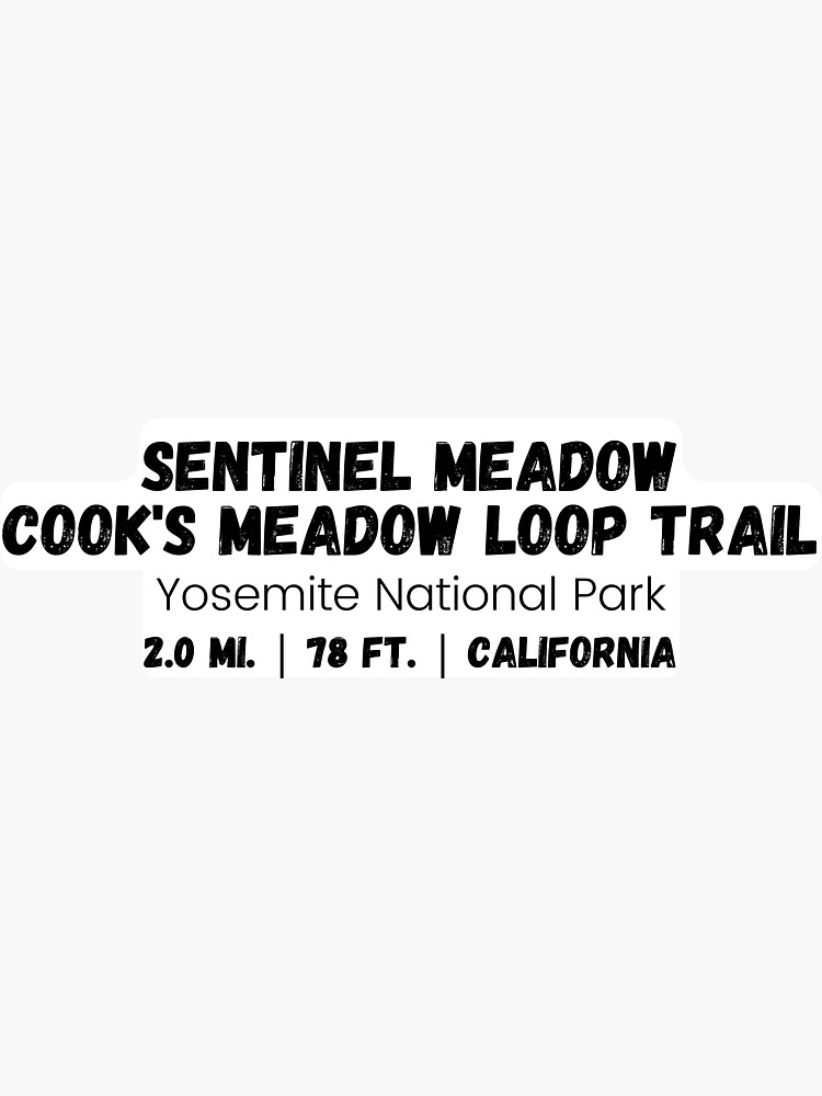 "Sentinel Meadow Cook's Meadow Loop Trail- Yosemite National Park ...