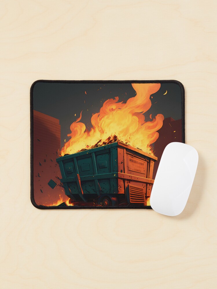 "Dumpster Fire" Mouse Pad for Sale by AnvilArtCo | Redbubble
