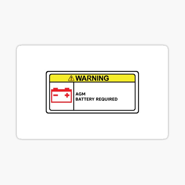 "AGM BATTERY REQUIRED WARNING UNDER HOOD STICKER" Sticker for Sale by ...