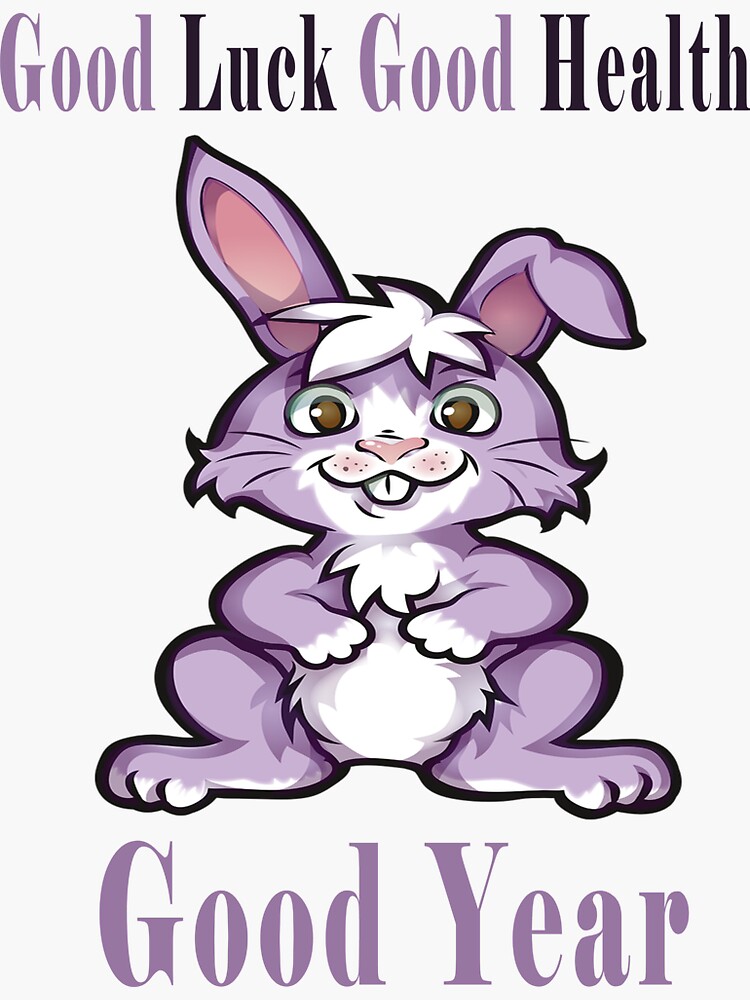 "Good Luck Good Health Good Year of The Rabbit" Sticker for Sale by ...