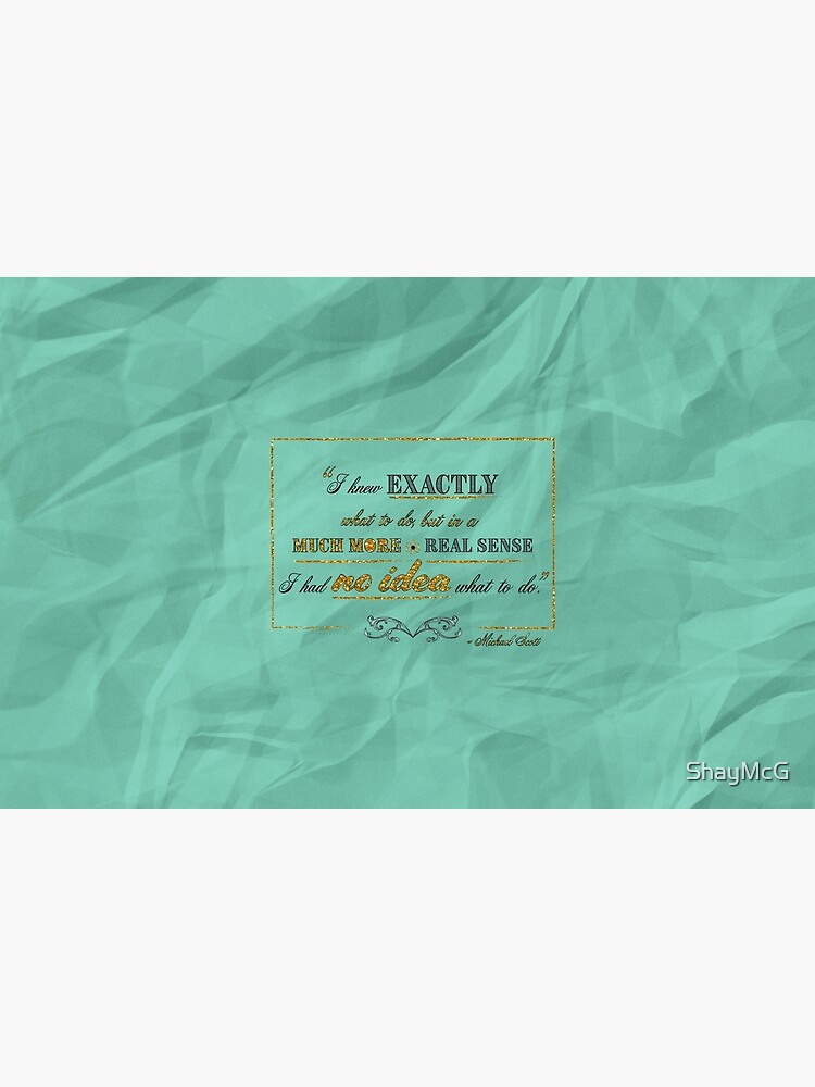 "Michael Scott "I knew exactly what to do" quote" Zipper Pouch by ...