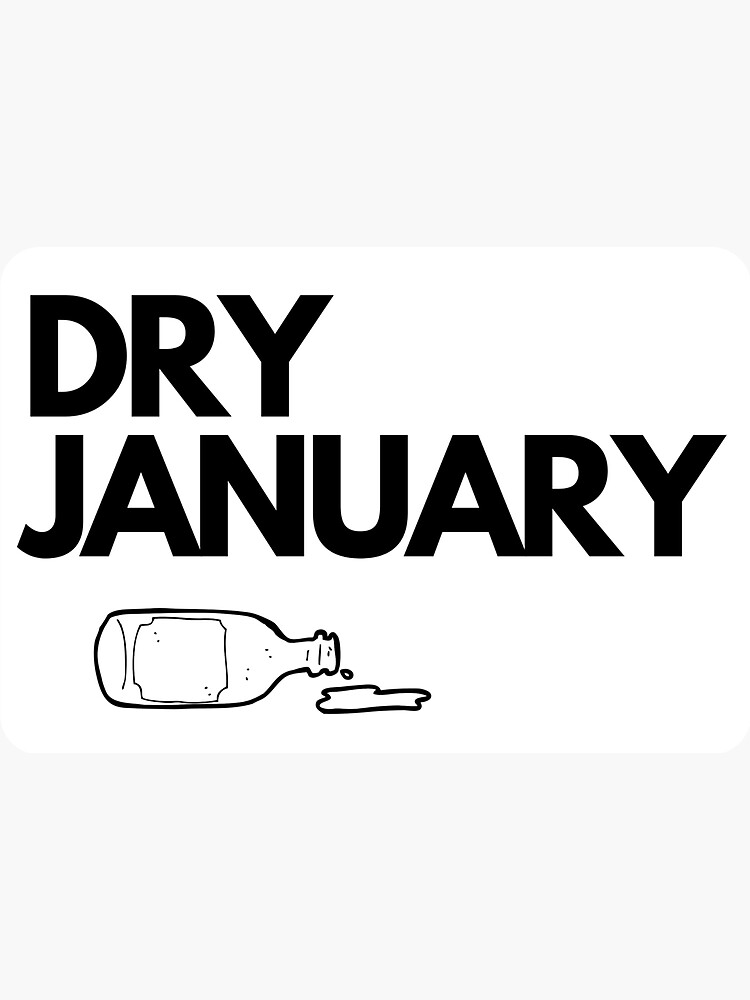 "Sticker Dry January with bottle" Sticker for Sale by Findmeifyoucan ...