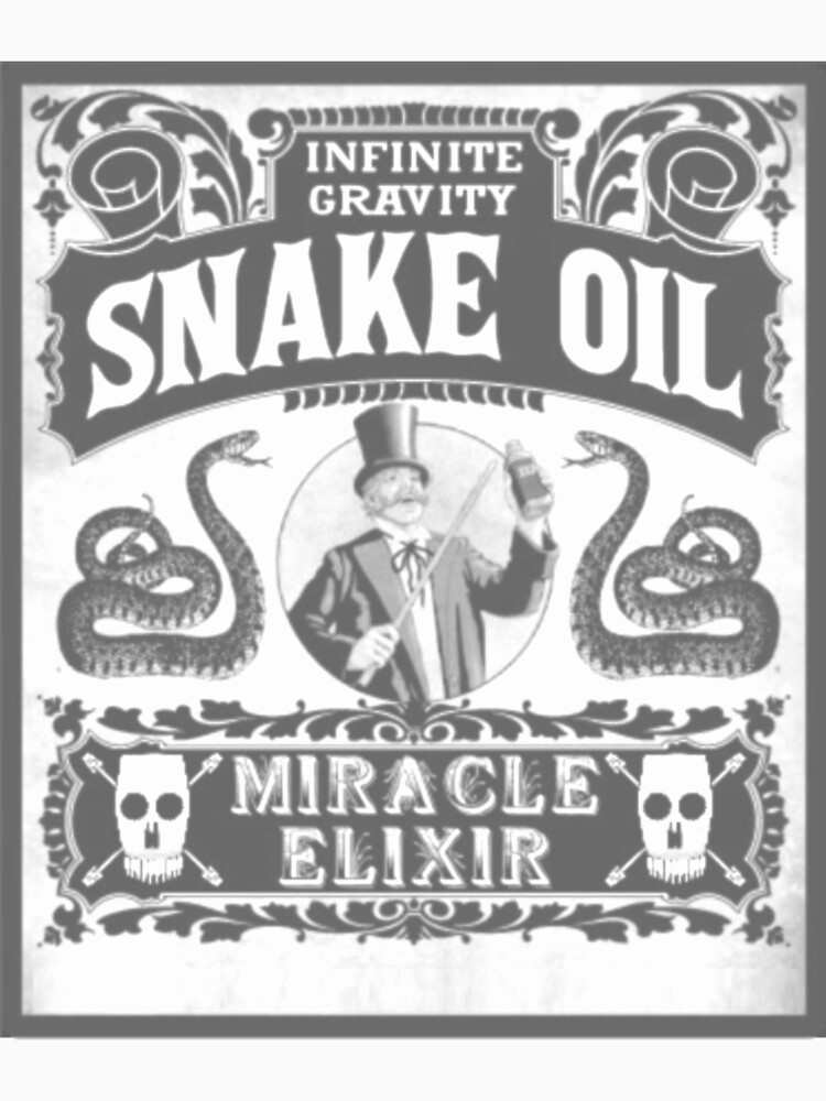 "snake oil salesman" Essential T-Shirt for Sale by Gouldo | Redbubble