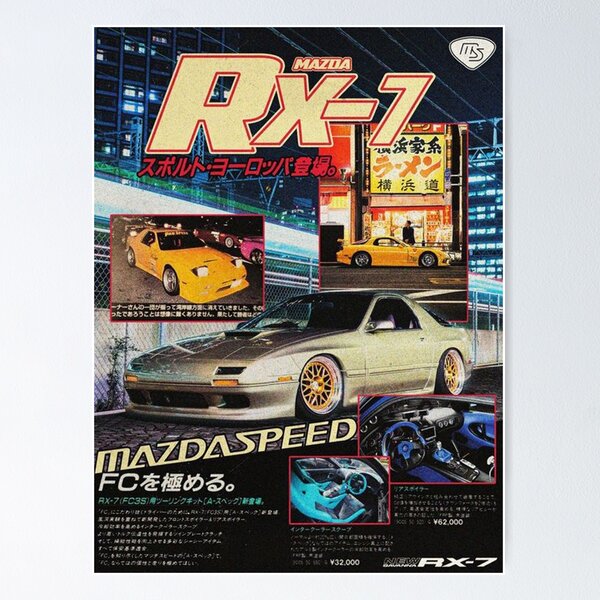 "Mazda rx7!" Poster for Sale by johnnyflores | Redbubble