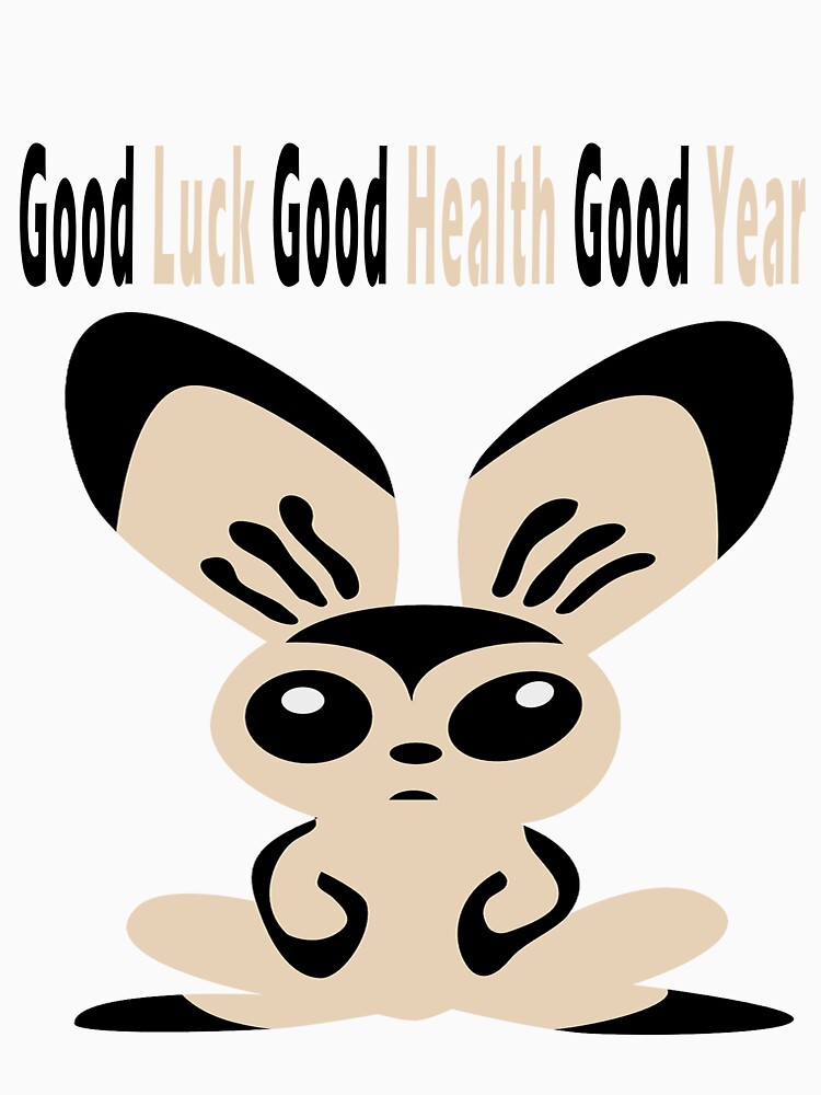 "Good Luck Good Health Good Year of The Rabbit" T-shirt for Sale by ...