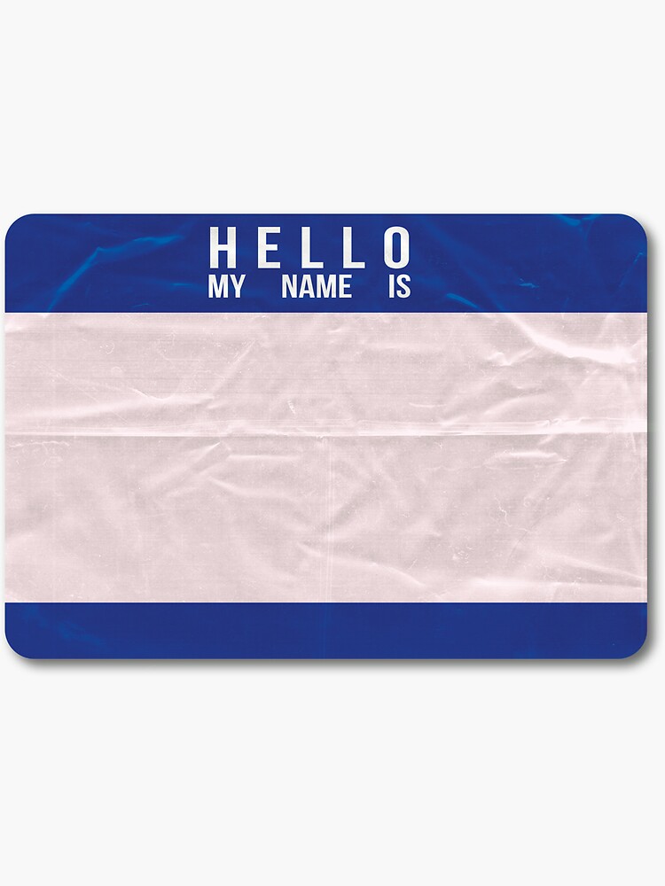 "Hello my name is blue" Sticker for Sale by theLuxDrop | Redbubble